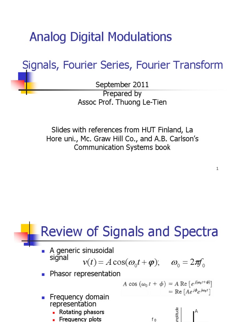 Analog Digital Modulations: Signals, Fourier Series, Fourier Transform ...