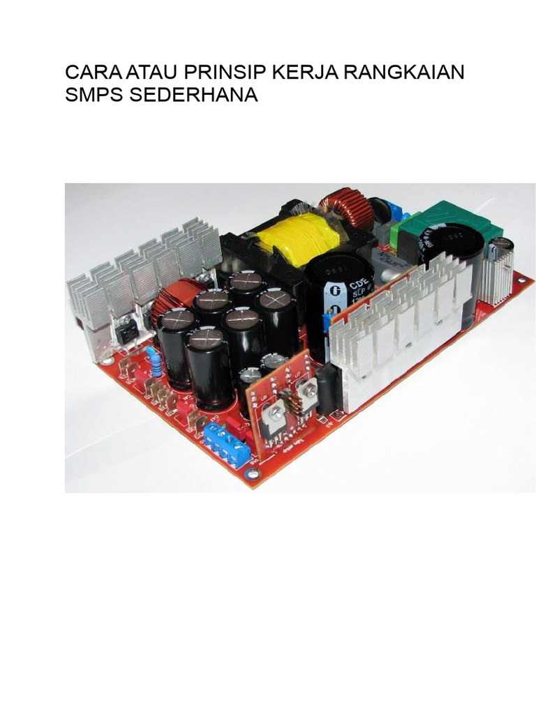 CARA ATAU PRINSIP KERJA RANGKAIAN SMPS | PDF