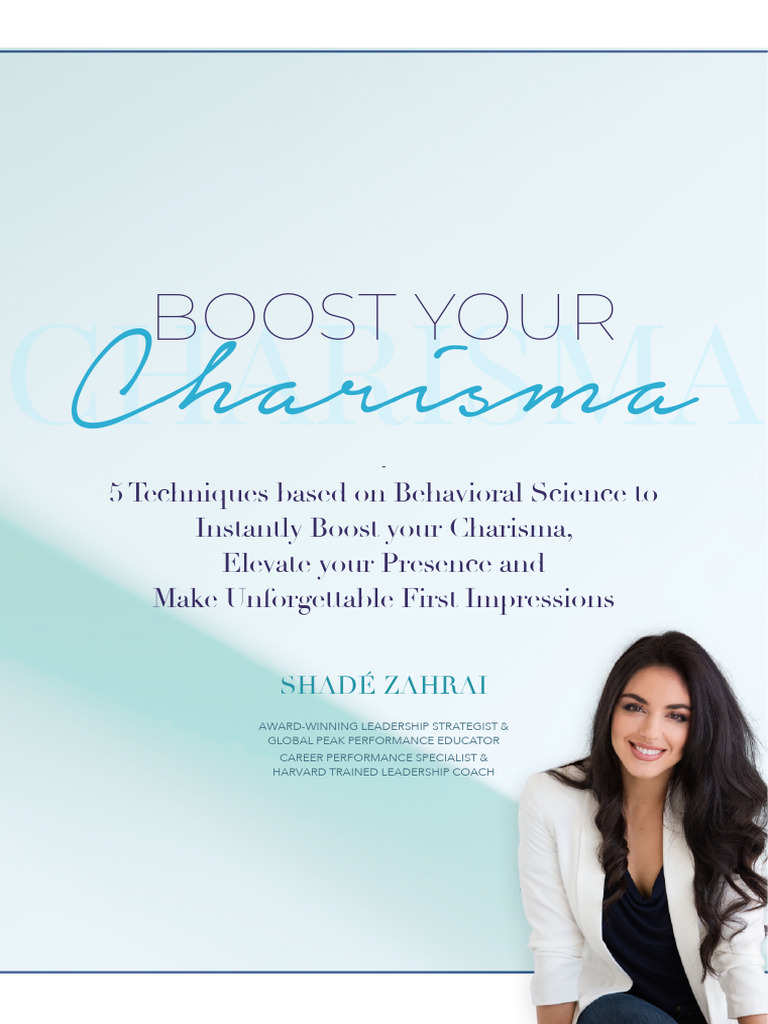 Boost Your Charisma - 5 Must-Know Techniques To Become Unforgettable 2 | PDF