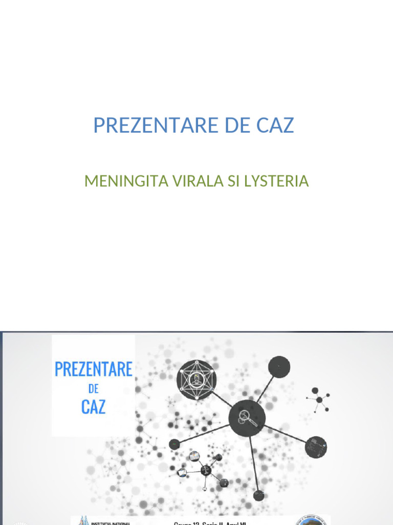 Prezentare de Caz-Meningita Virala Si Lysteria | PDF