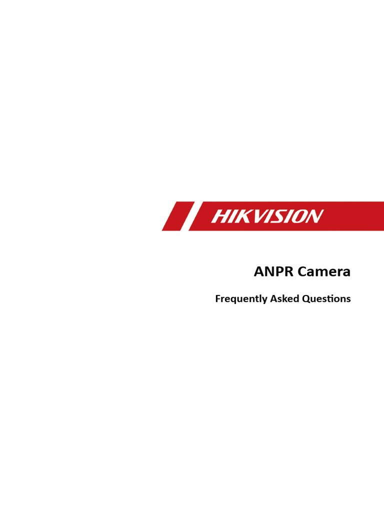 Hikvision ANPR Camera - Frequently Asked Questions - V2.0 | PDF