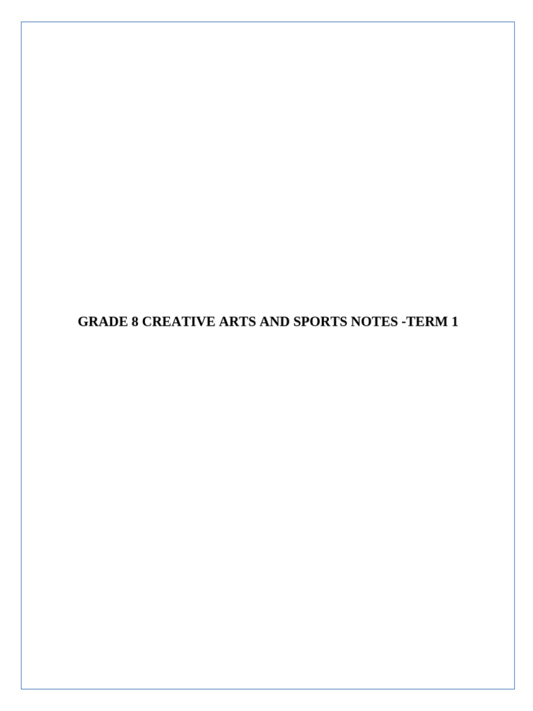Grade 8 Creative Arts & Sports Notes - Term 1 | PDF