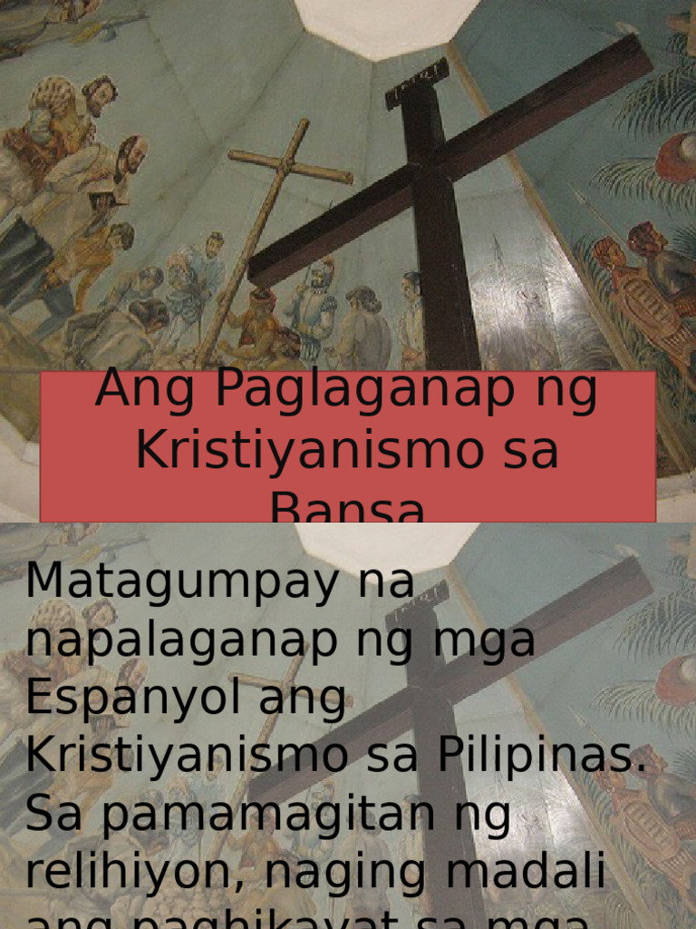 Ang Paglaganap NG Kristiyanismo Sa Bansa | PDF Ang Paglaganap NG Kristiyanismo Sa Bansa | PDF