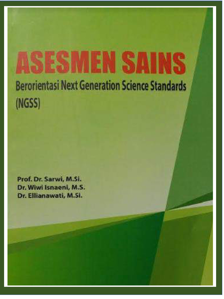 ASESMEN SAINS Berorientasi Next Generation Science Standards (NGSS) | PDF