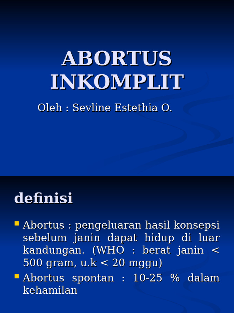 Presentasi Abortus Inkomplit | PDF