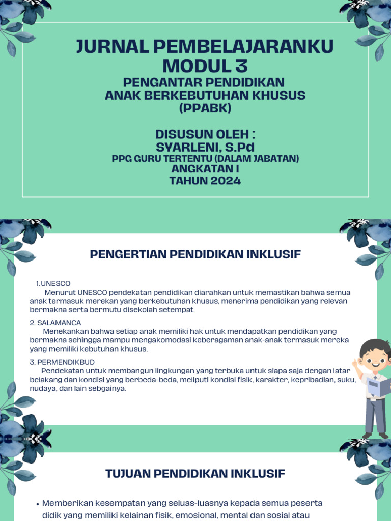 Jurnal Pembelajaranku Modul 3: Pengantar Pendidikan Anak Berkebutuhan Khusus (Ppabk) Disusun ...