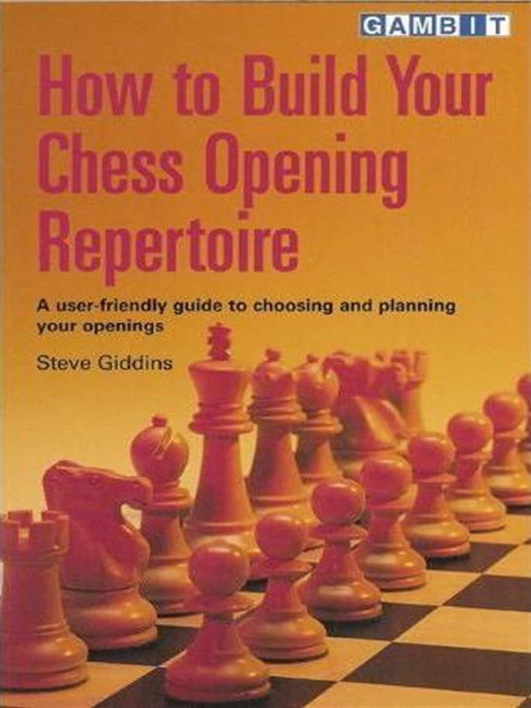 How To Build Your Chess Opening Repertoire | PDF