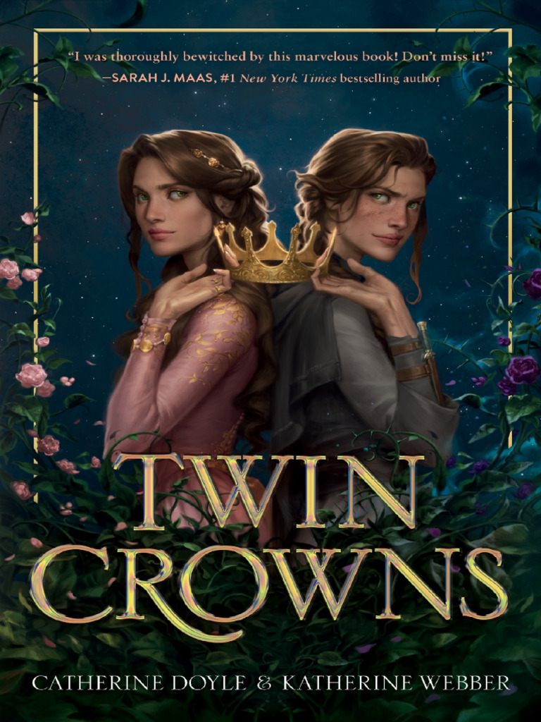 Twin Crowns by Catherine Doyle, Katherine Webber-1 | PDF