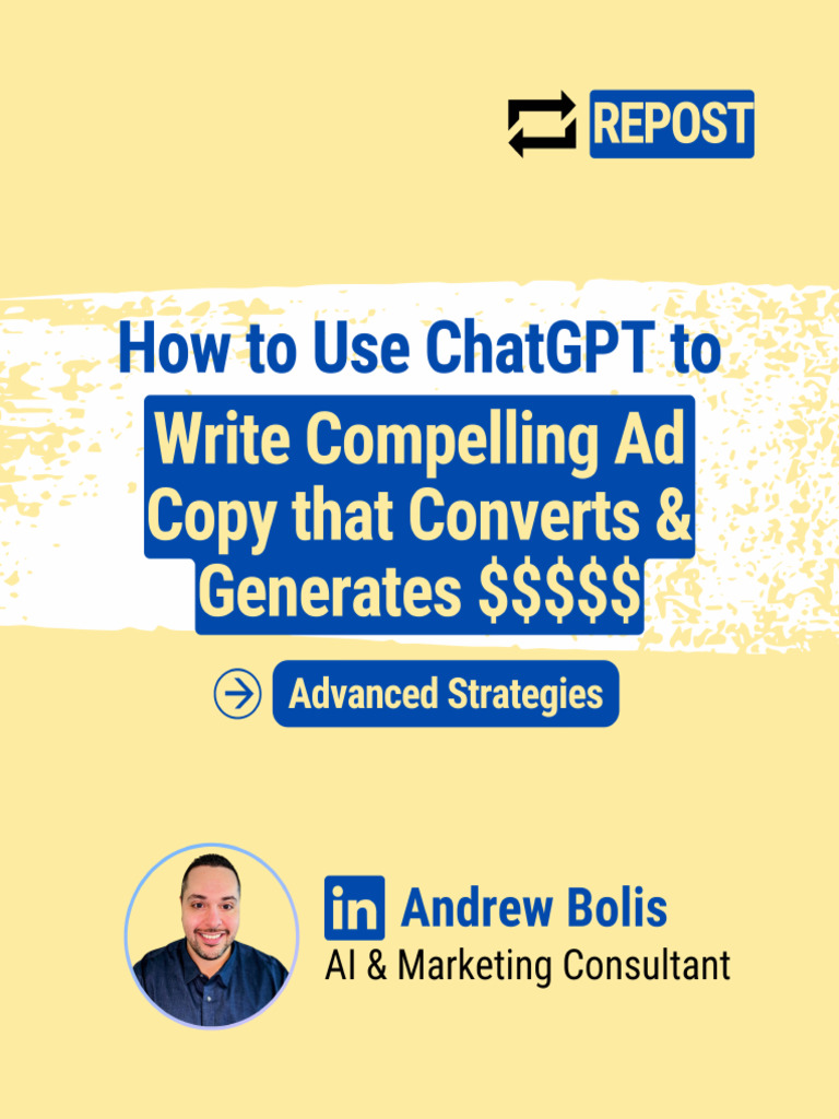 Chatgpt Prompts For Ad Copy That Converts by Andrew Bolis 1724562395 | PDF