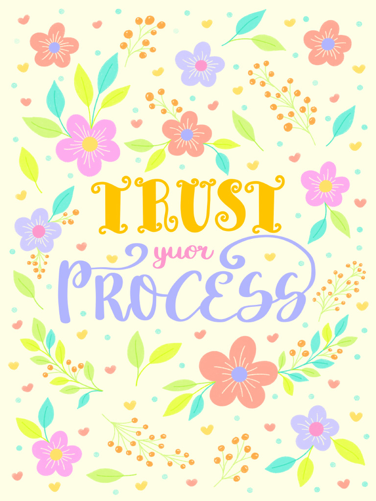 Trust Your Process | PDF