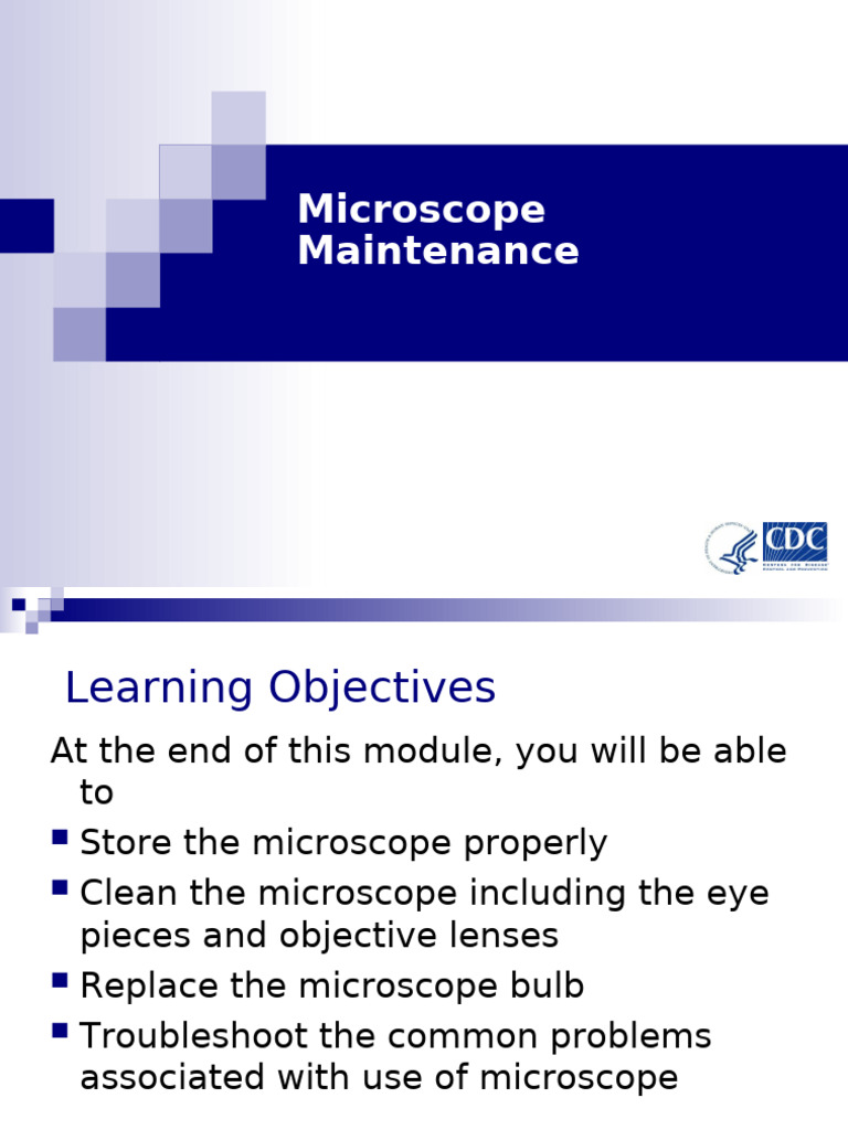 CDC Microscope Maintenance | PDF | Microscope | Technology & Engineering