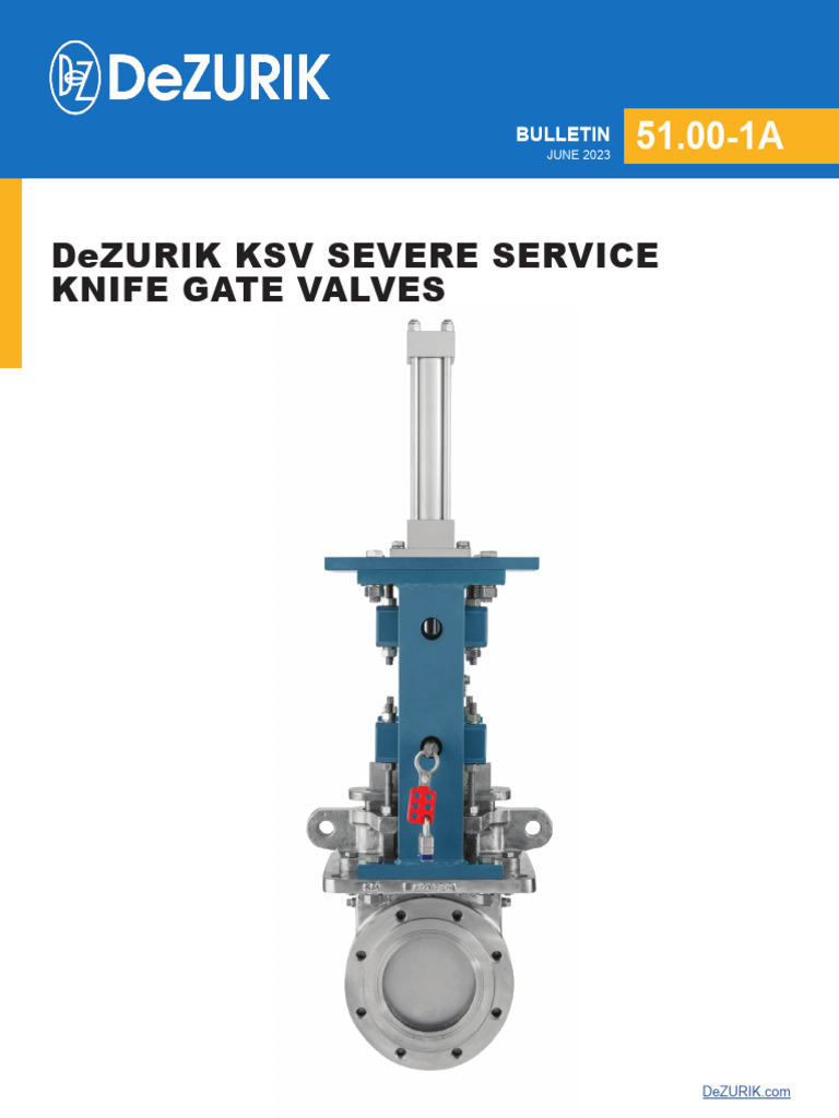 Dezurik Severe Service Knife Gate Valves KSV - 51 - 00 - 1a | PDF