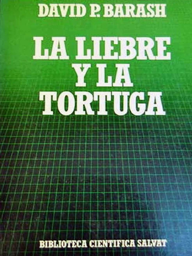 David P. Barash - La liebre y la tortuga | PDF