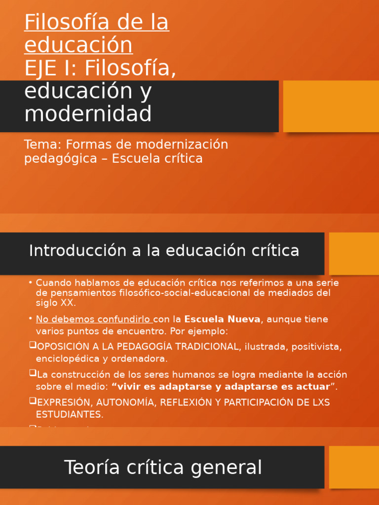 EJE 1 - Clase 7 - Formas Modernizacion Pedagogica - Teoria Critica ...