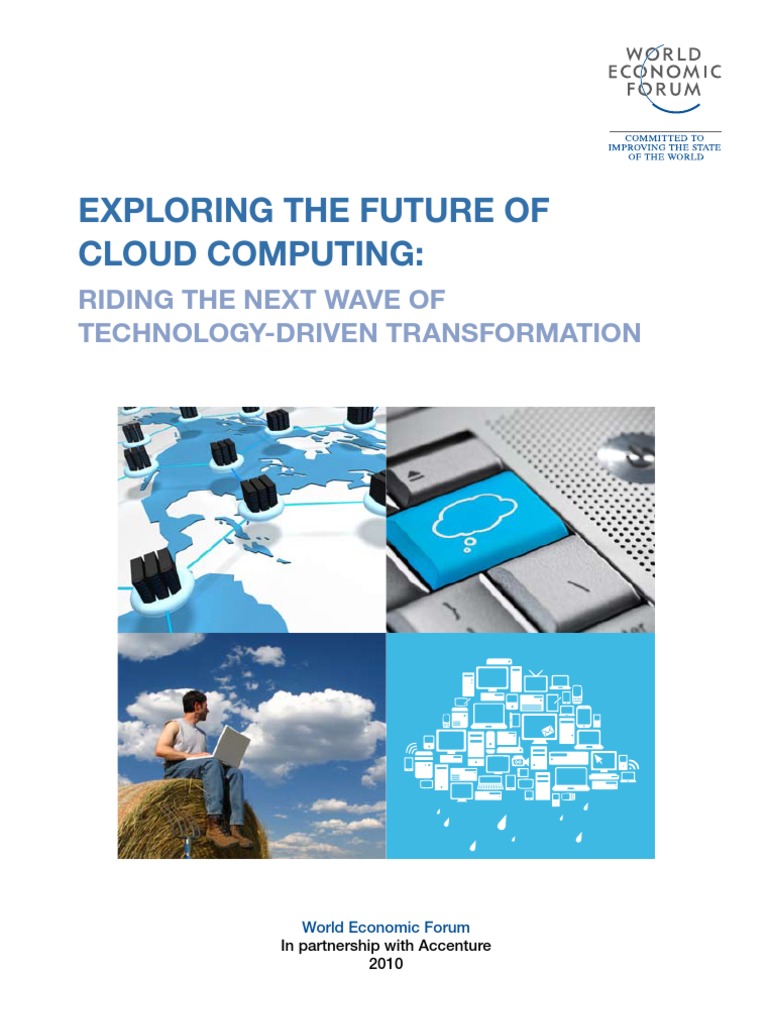 Exploring The Future of Cloud Computing | PDF | World Economic Forum ...