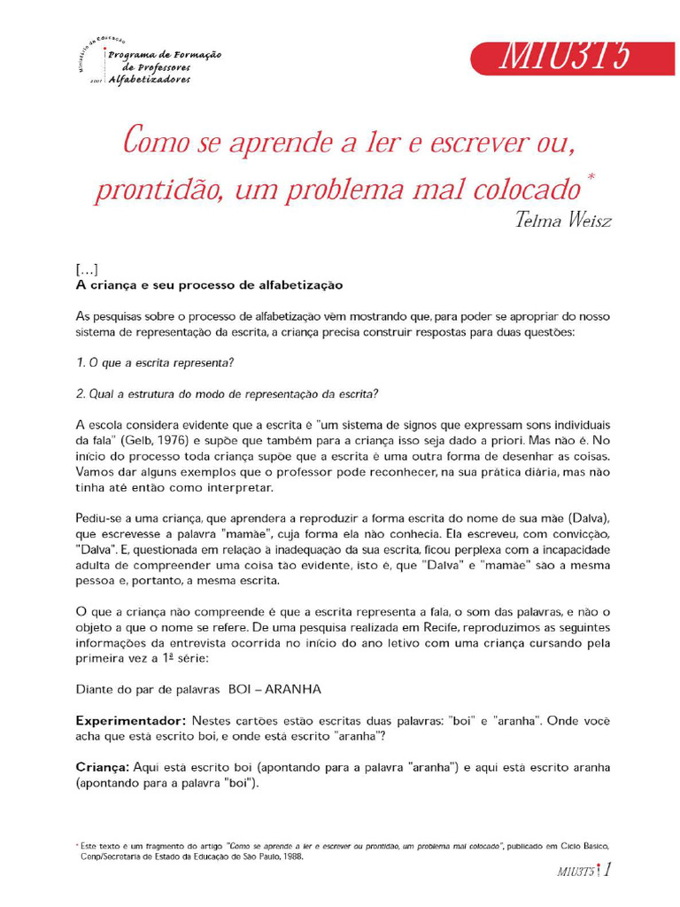 Como Se Aprende A Ler e Escrever Ou, Prontidão, Um Problema Mal ...