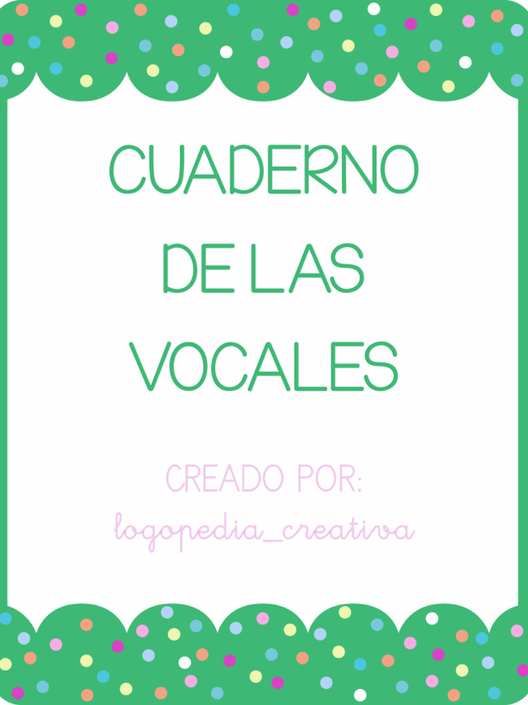 Bonito Cuaderno para Trabajar Las Vocales | PDF