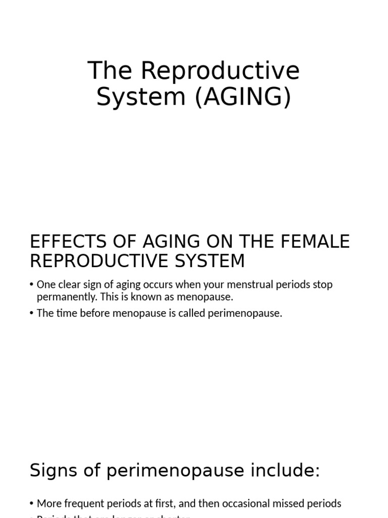 The Reproductive System AGING | PDF | Menstrual Cycle | Menopause