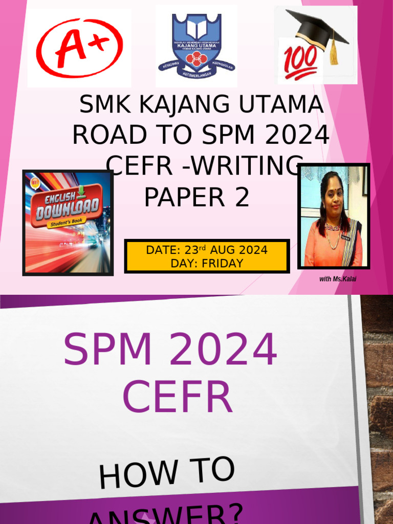 SMK Kajang Utama: Road To SPM 2024 Cefr - Writing Paper 2 | PDF