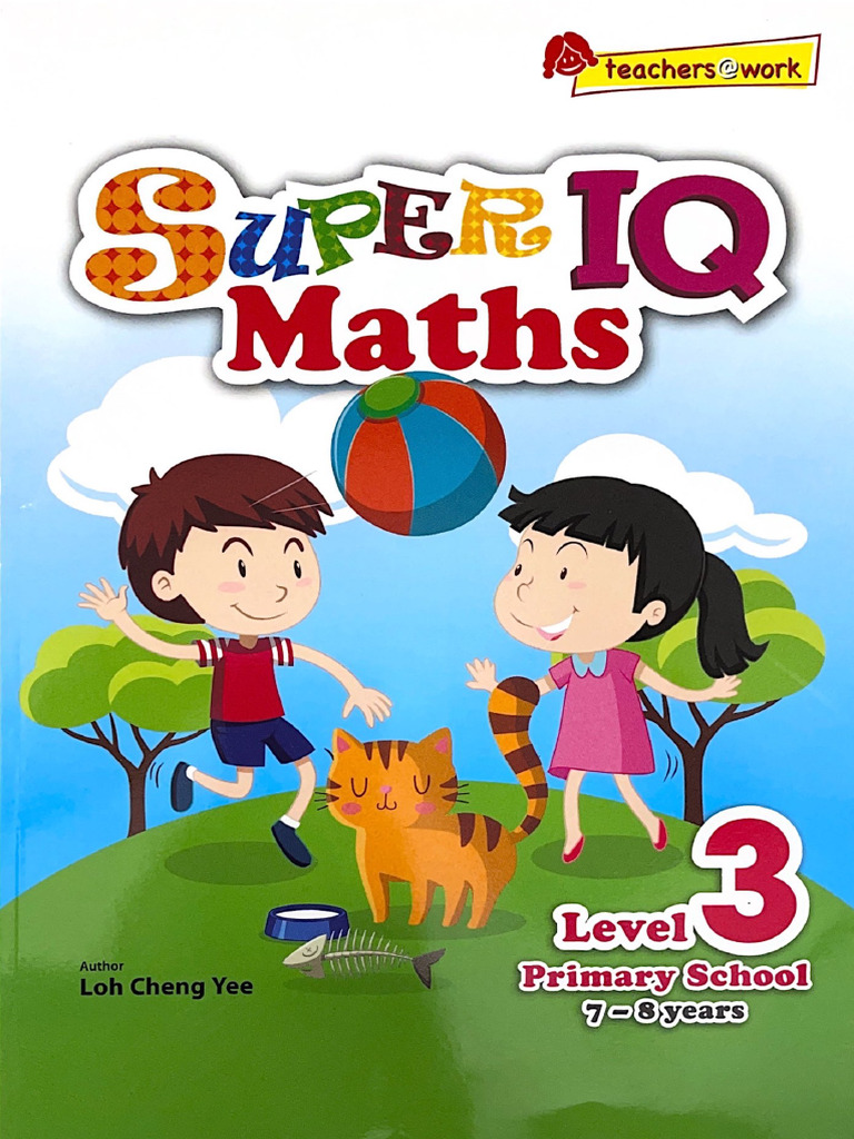 Super IQ Maths Level 3 (for 7-8 Years Old) | PDF