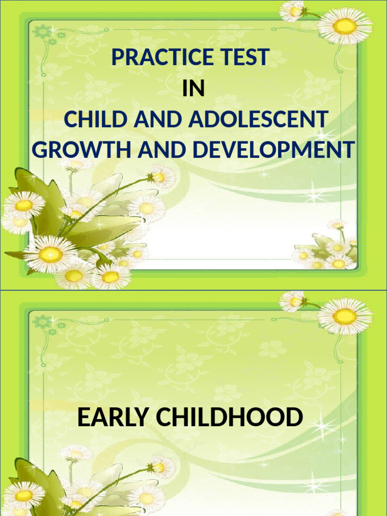 Practice Test in Child and Adolescent Growth and Development Latest ...