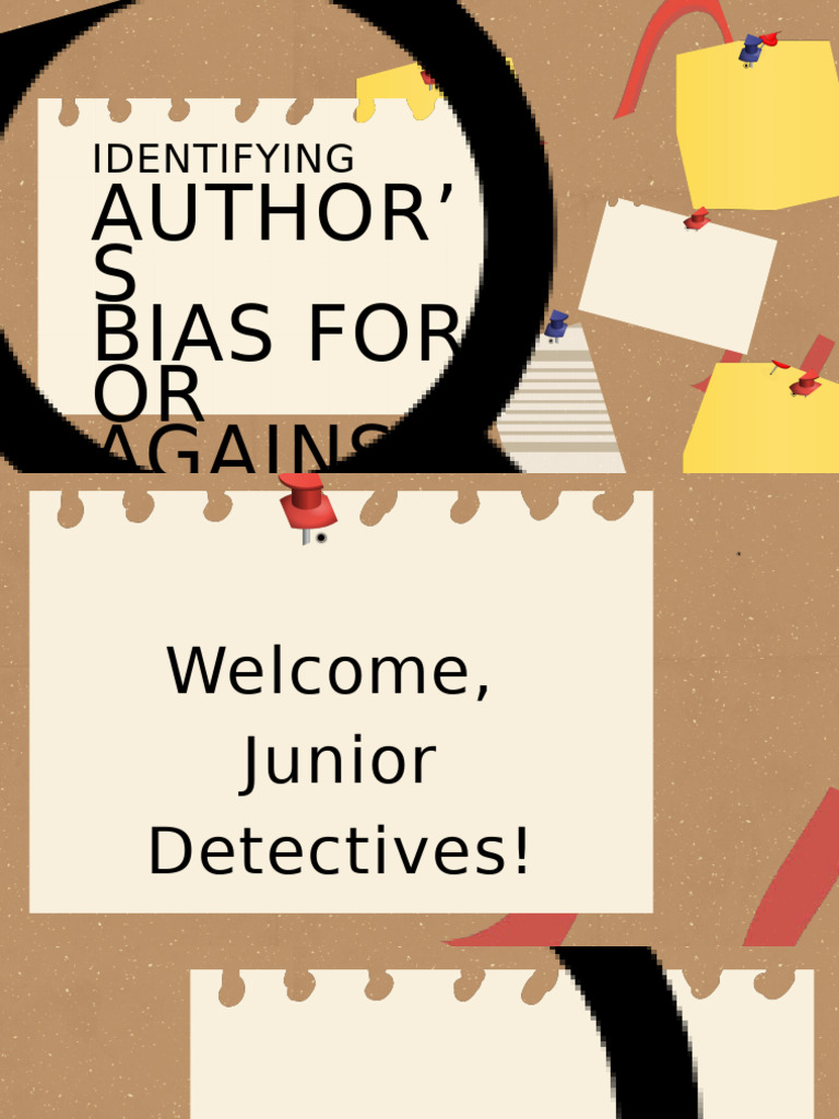 IDENTIFYING AUTHOR'S BIAS FOR OR AGAINST (Autosaved) | PDF