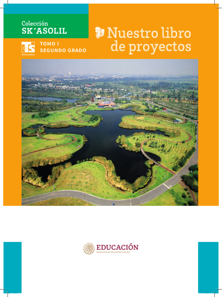 2do Telesecundaria - Nuestro Libro de Proyectos - Tomo 1 Nem | PDF | México