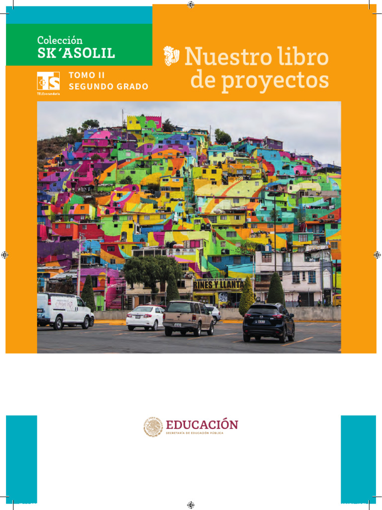 2do Telesecundaria - Nuestro Libro de Proyectos - Tomo 2 Nem | PDF | México