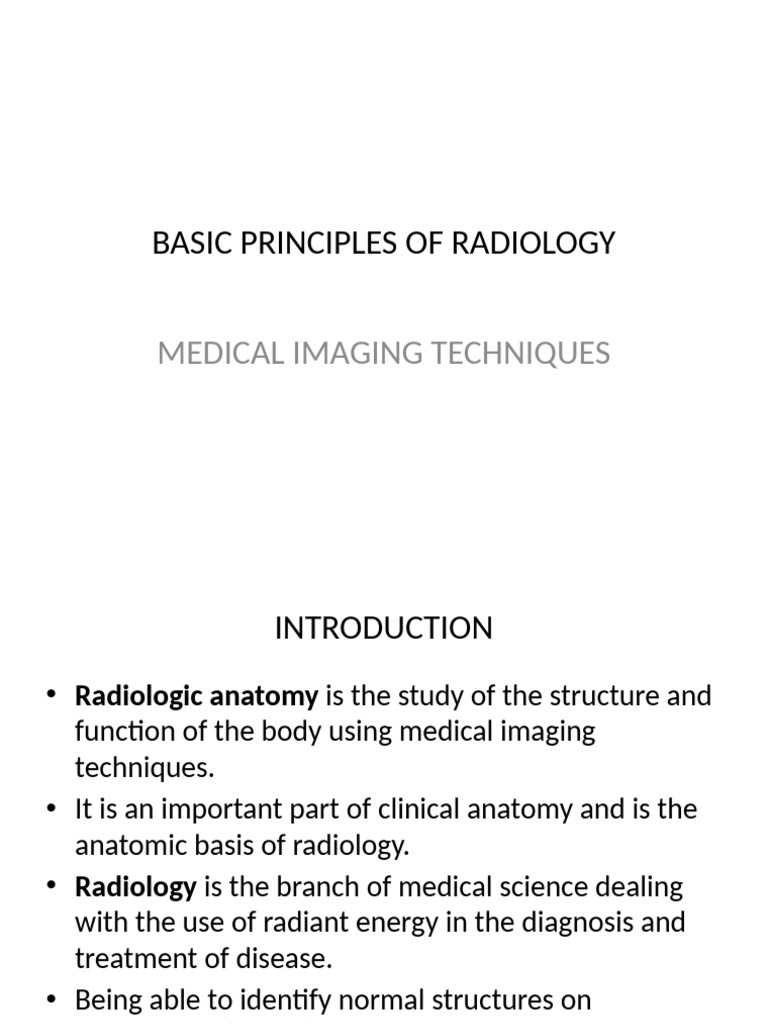 BASIC PRINCIPLES OF RADIOLOGY LECTURE SLIDE 2 ANA 101 | PDF