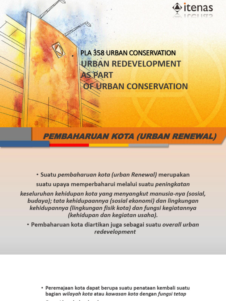 PLA 358 Kuliah 2 - Urban Renewal As Part of Urban Conserv | PDF