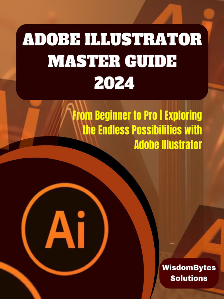 Adobe Illustrator Master Guide 2024 From Beginner To Pro RM | PDF