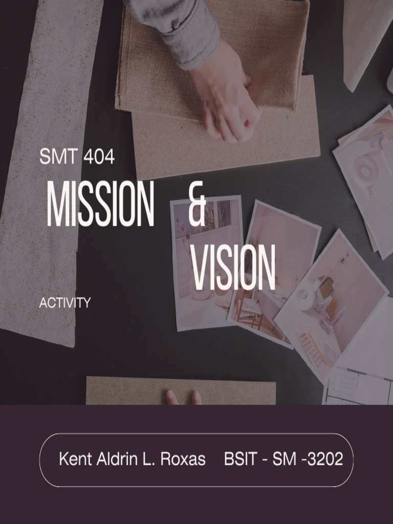 Mission and Vision-Roxas, Kent Aldrin L. | PDF
