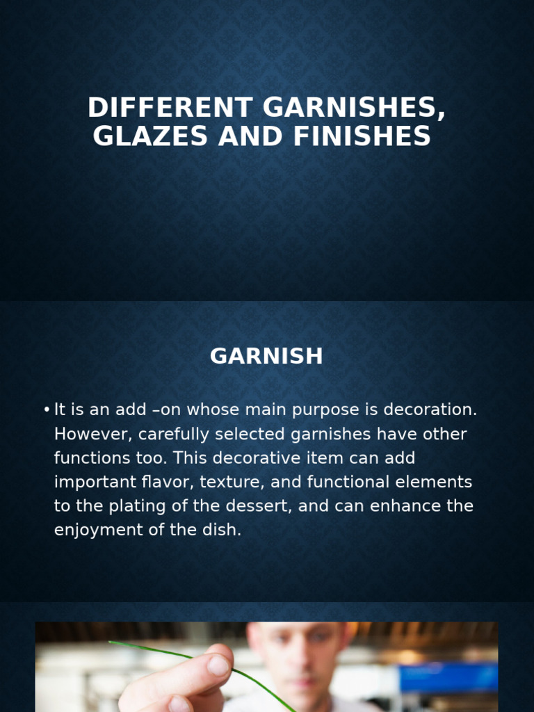 Different Garnishes, Glazes and Finishes | PDF