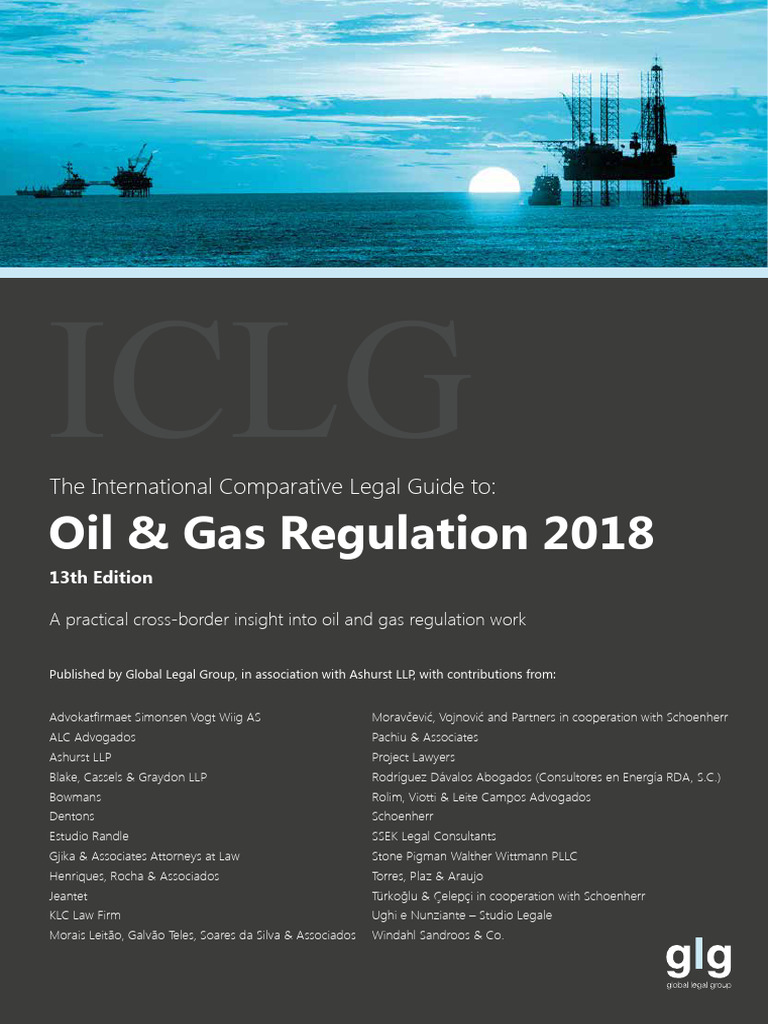 Oil & Gas Regulation 2018: The International Comparative Legal Guide To ...