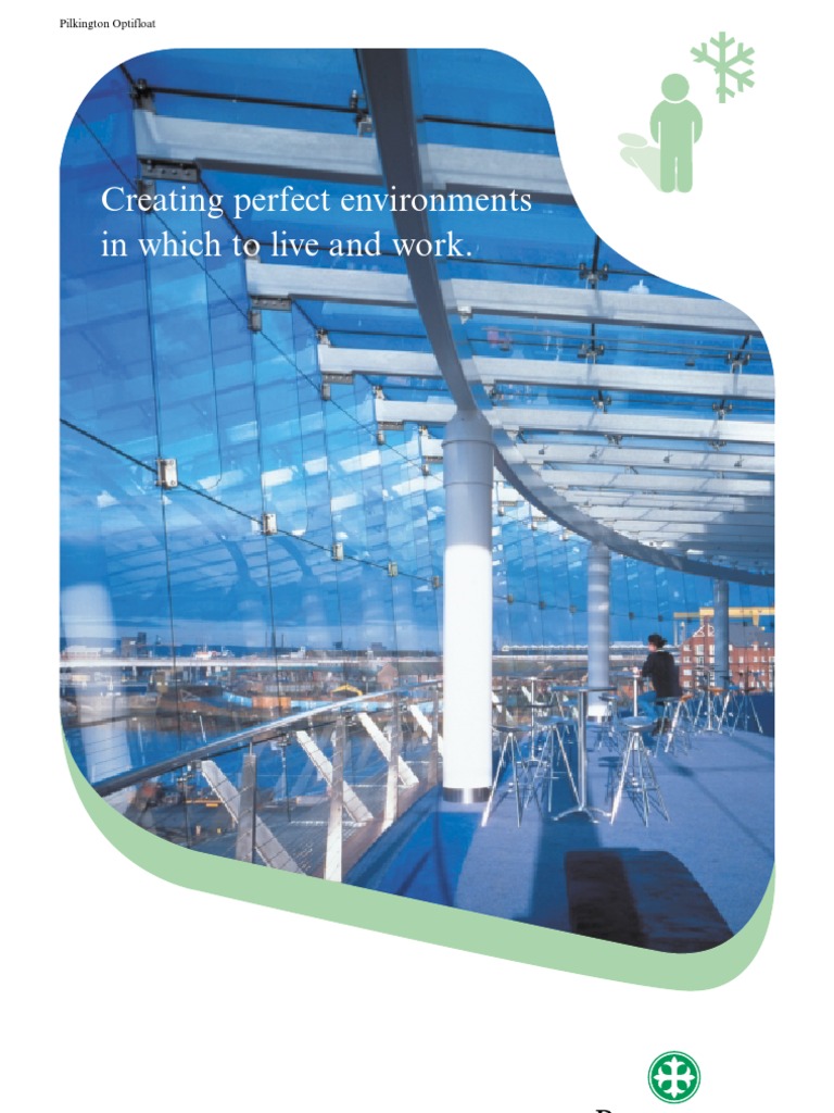 Creating Perfect Environments in Which To Live and Work.: Pilkington ...