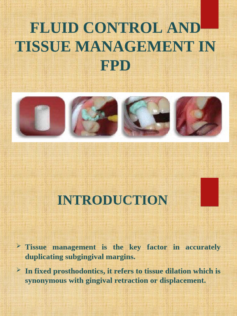 Fluid Control & Tissue Management in FPD | PDF | Dentistry Branches