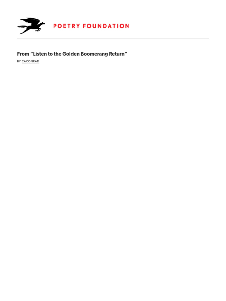From "Listen To The Golden Boomerang Return" - The Poetry Foundation | PDF