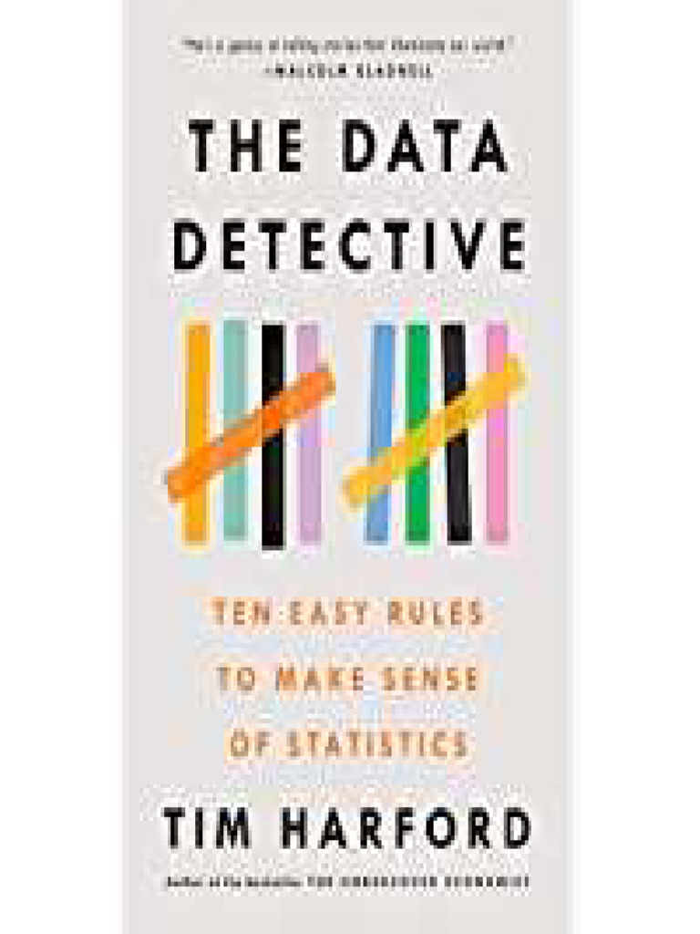The Data Detective Ten Easy Rules To Mak | PDF