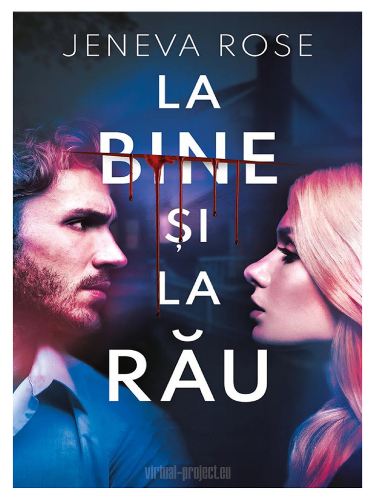 Rose, Jeneva - La Bine Si La Rau - V.1.0 | PDF