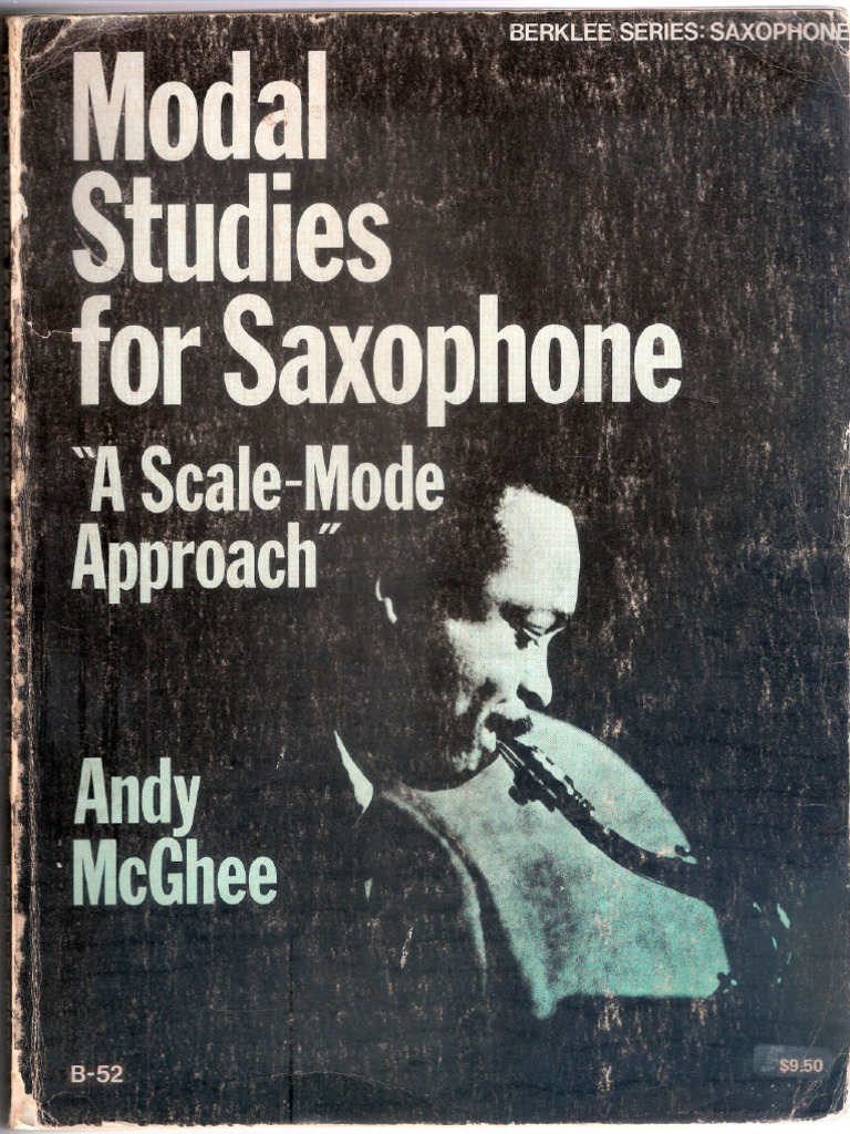 Andy Mc Ghee vol 2 Modal Studies for Saxophone A Scale Mode Approach | PDF