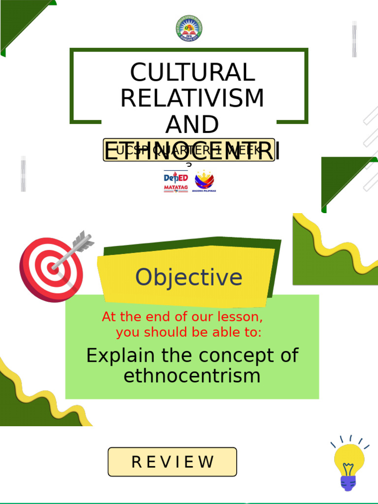 WEEK 3 Ucsp Cultural Relativism and Ethnocentrism | PDF | Bias | Relativism