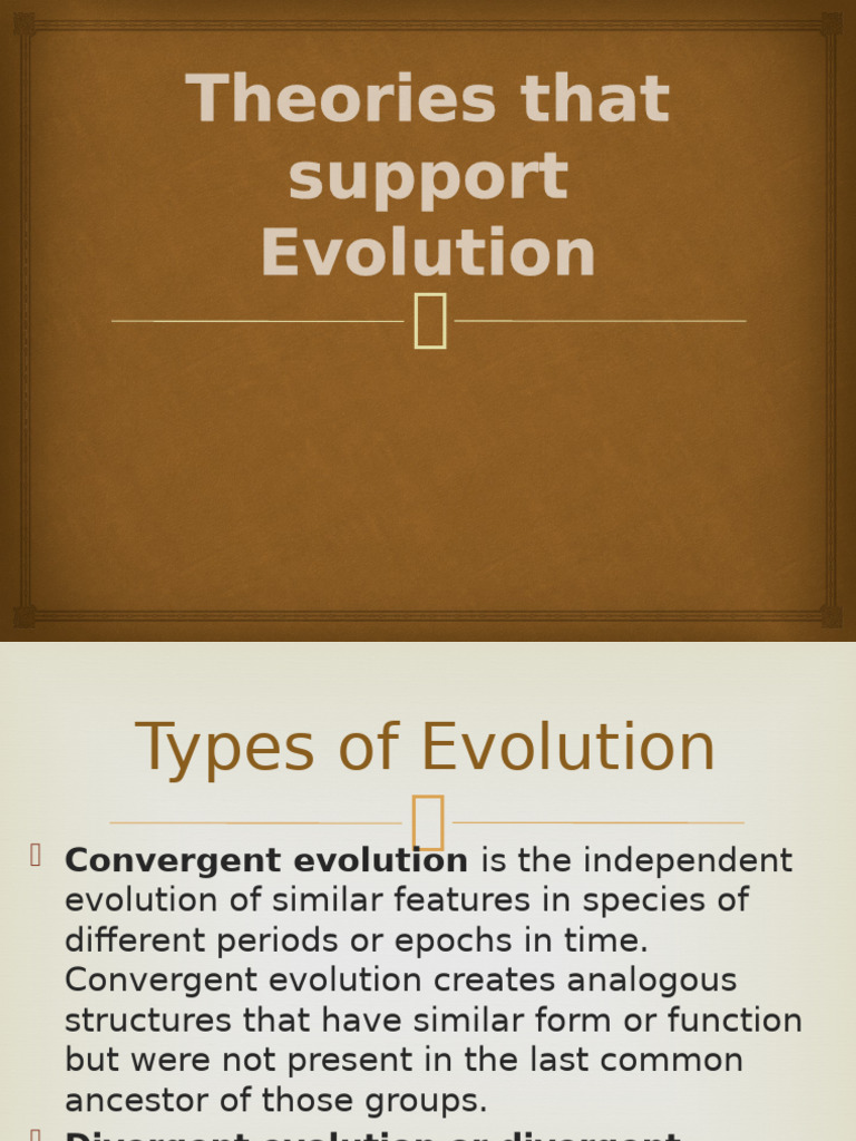 Theories That Support Evolution | PDF | Evolution | Natural Selection