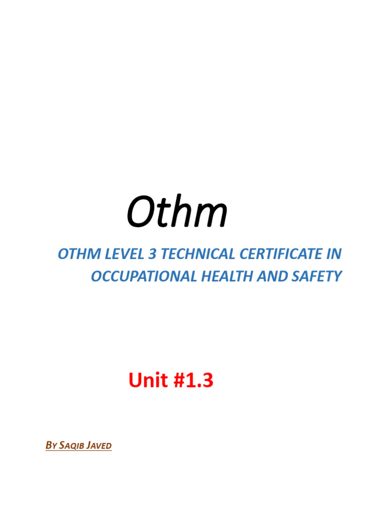 Unit1. 3 Othm Level 3 - Saqib Javed | PDF | Occupational Safety And ...