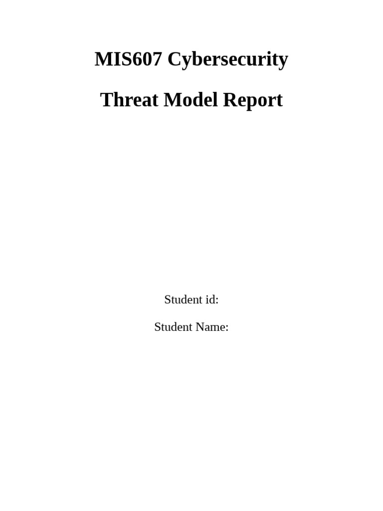 MIS607 Pandey A Threat Model Report | PDF