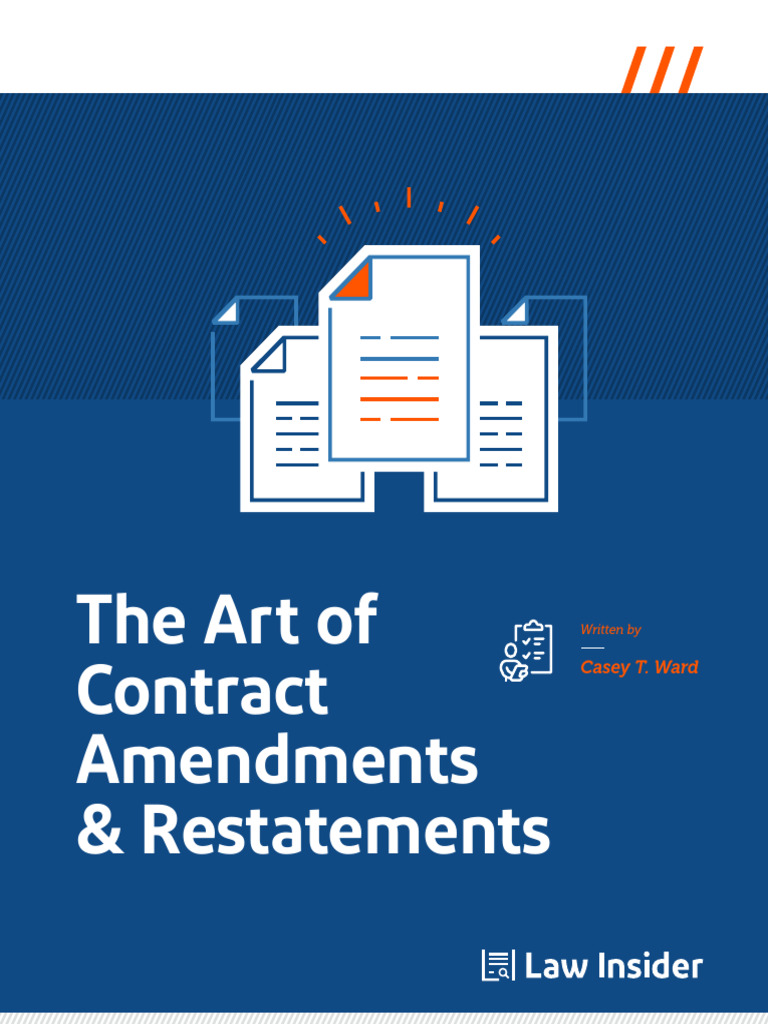 The Art of Contract Amendments and Restatements | PDF