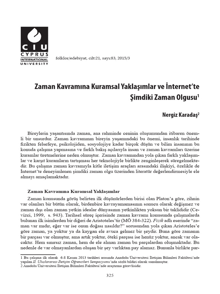 Zaman Kavram Na Kuramsal Yakla Mlar Ve Nternet Te Imdiki Zaman Olgusu (#274356) - 255537 | PDF