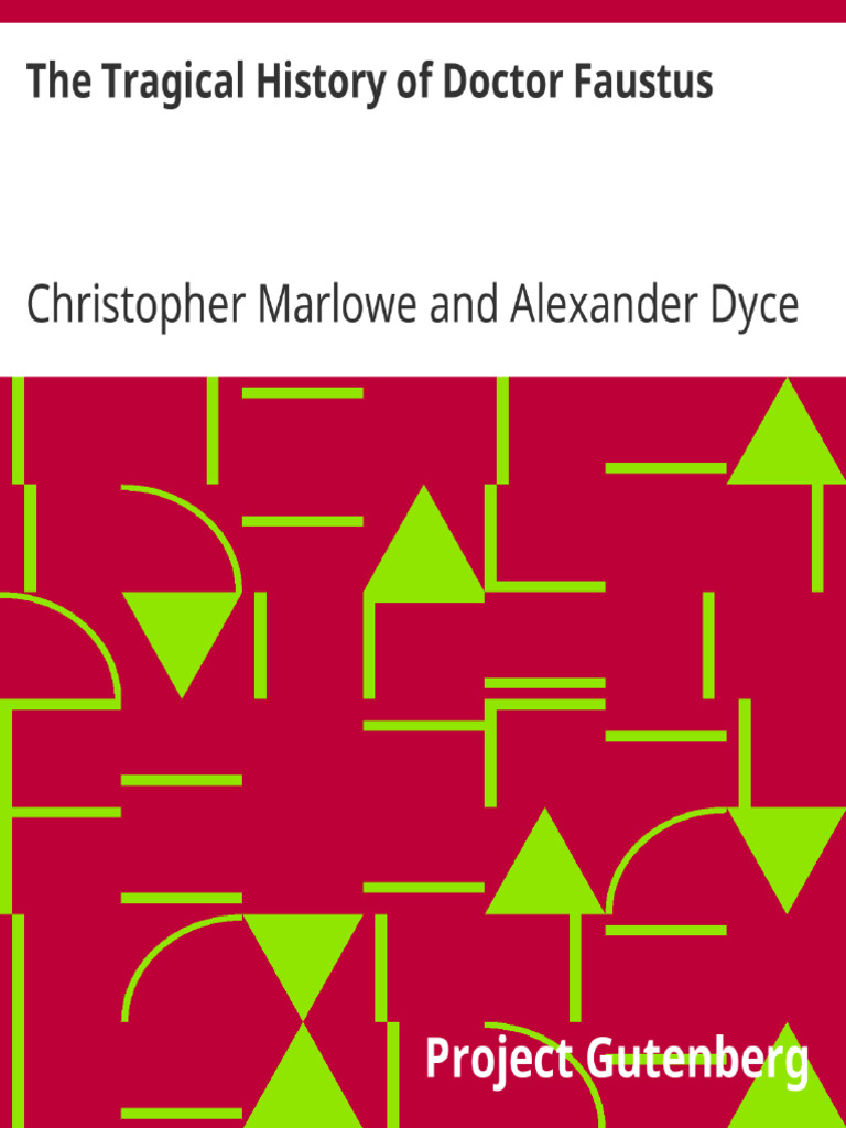 The Tragical History of Doctor Faustus by Christopher Marlowe | PDF