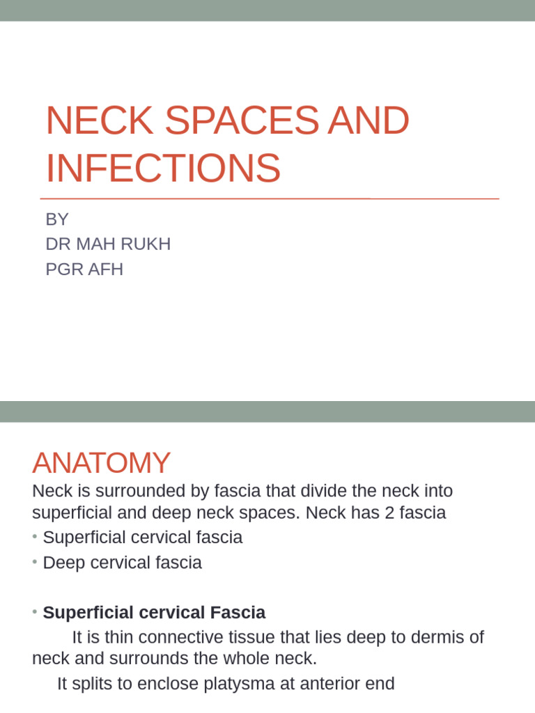 Neck Space Infections. DR Mahrukh | PDF