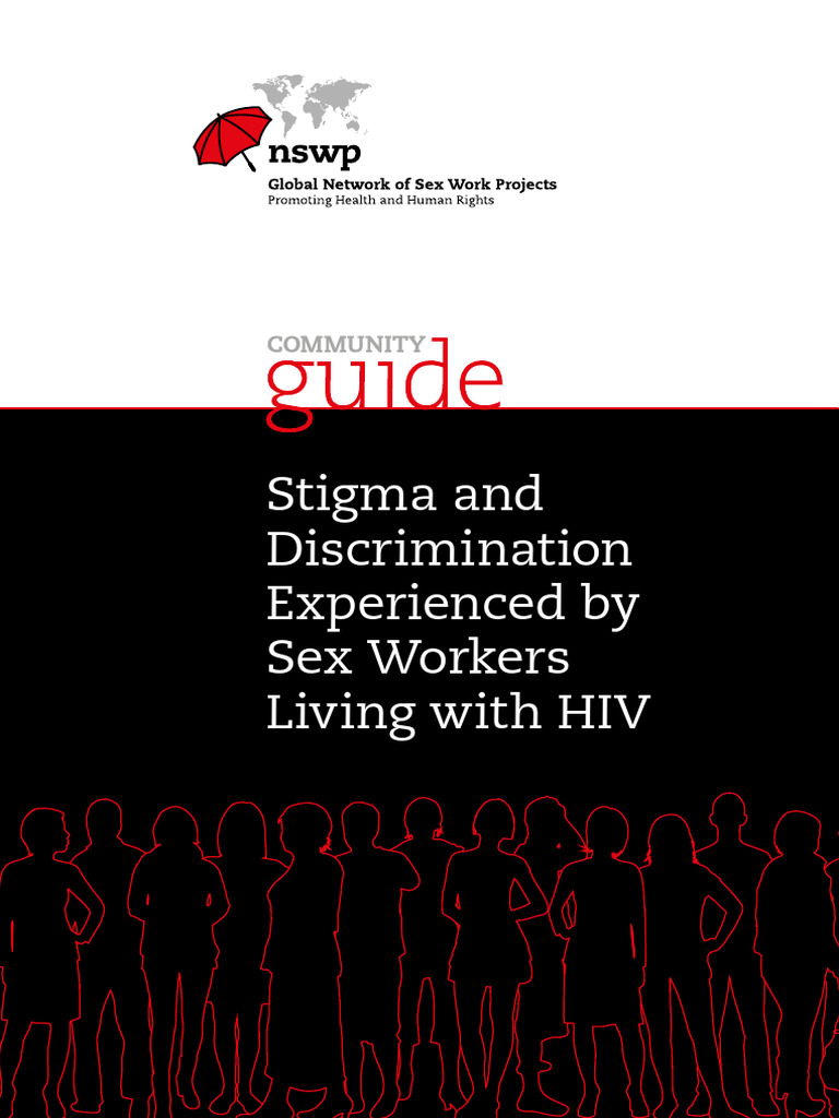 Stigma and Discrimination Experienced by Sex Workers Living With HIV ...