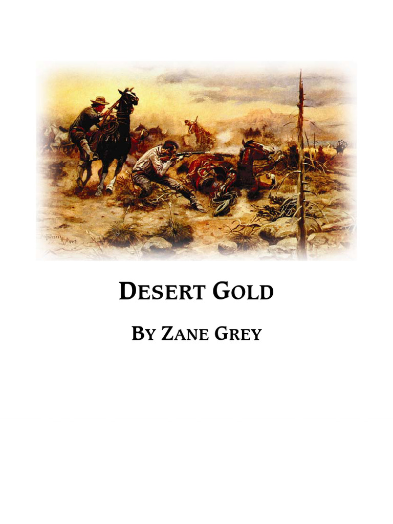 Zane Grey - Desert Gold | PDF